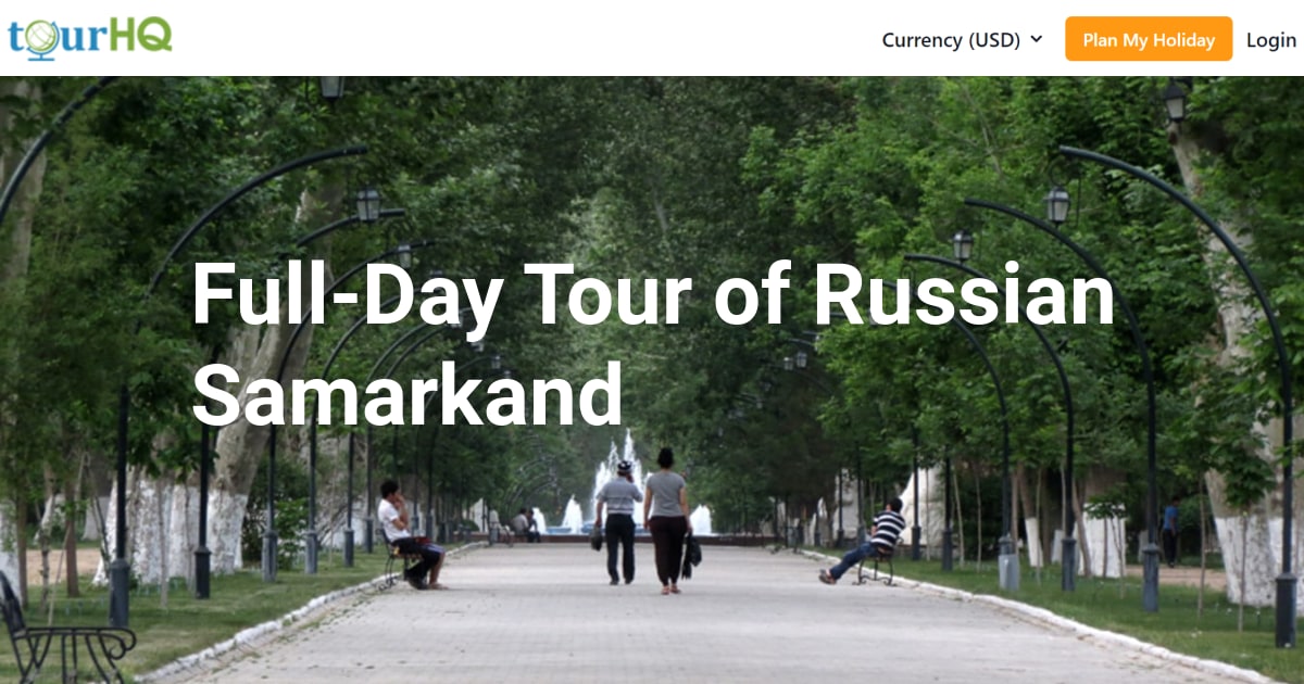 Full-Day Tour of Russian Samarkand