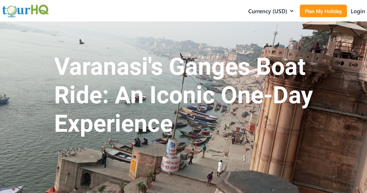 Varanasi's Ganges Boat Ride: An Iconic One-Day Experience
