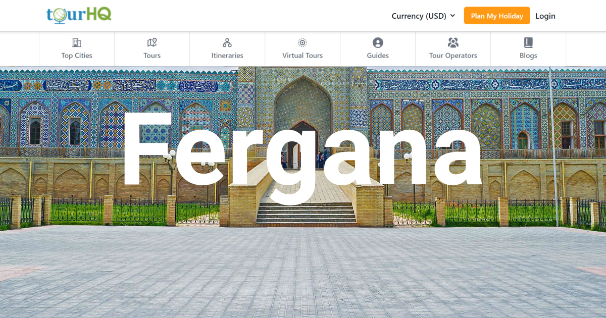 Private Local Guides & Guided Tours in Fergana | tourHQ