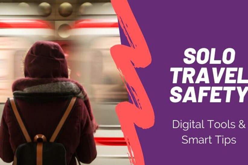 SAFETY TIPS FOR SOLO TRAVELLERS | Travelbeta Blog