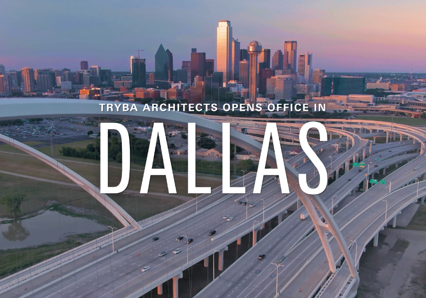 Tryba Architects opens office in Dallas | Tryba Architects