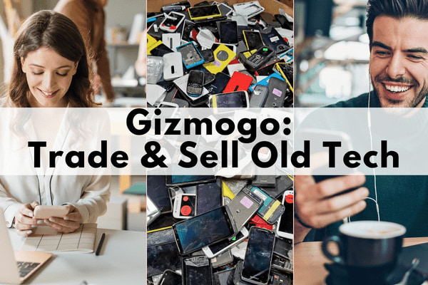 7 Epic Reasons To Trust Gizmogo to Trade and Sell Old Electronics ...