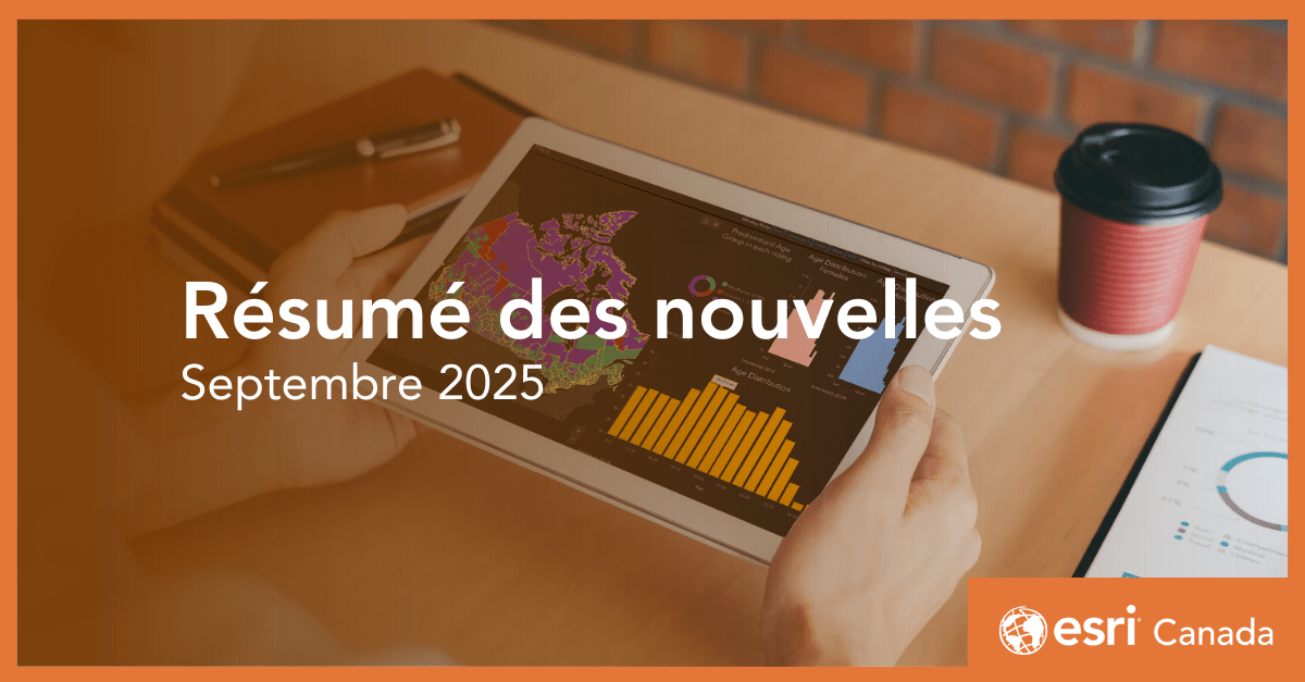 Résumé des nouvelles — Septembre 2025 | Nouvelles sur les SIG