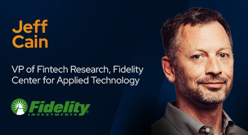 Jeff Cain of Fidelity on Tech's Role in Building Wealth