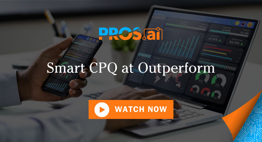 Smart CPQ at Outperform 2024 | PROS