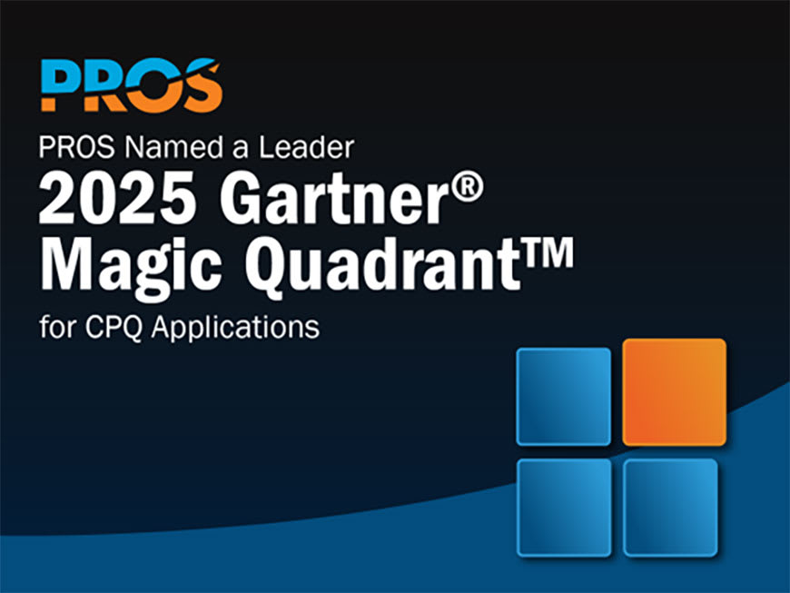 PROS Named a Leader in the 2025 Gartner® Magic Quadrant™ for Configure, Price and Quote Applications