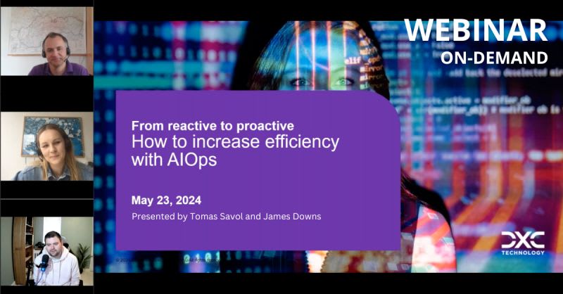 On-demand webinar about creating proactive AIOps efficiencies with ...