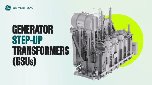 Generator Step-up Transformers (GSUs)