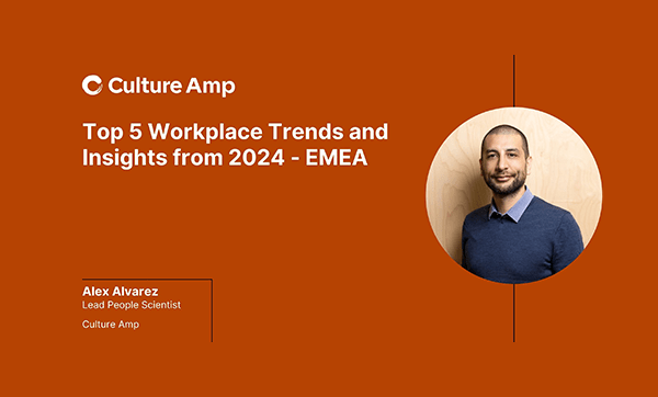 Top 5 Workplace Trends and Insights from 2024