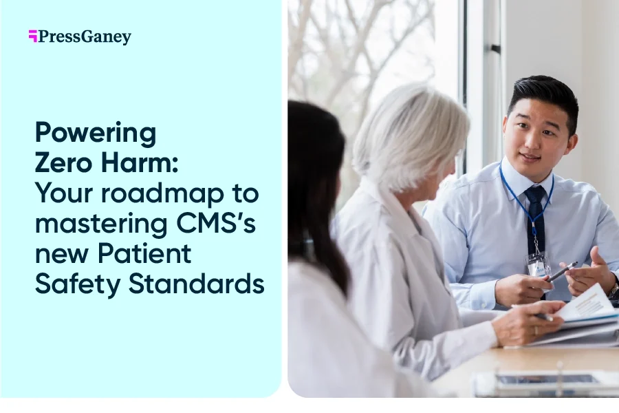 Powering zero harm: Your roadmap to mastering CMS's new patient safety standards