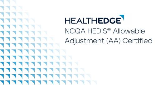 HealthEdge® Achieves NCQA HEDIS® Allowable Adjustment Certification ...