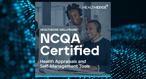 HealthEdge® Achieves NCQA Health Appraisal and Self-Management Tool ...