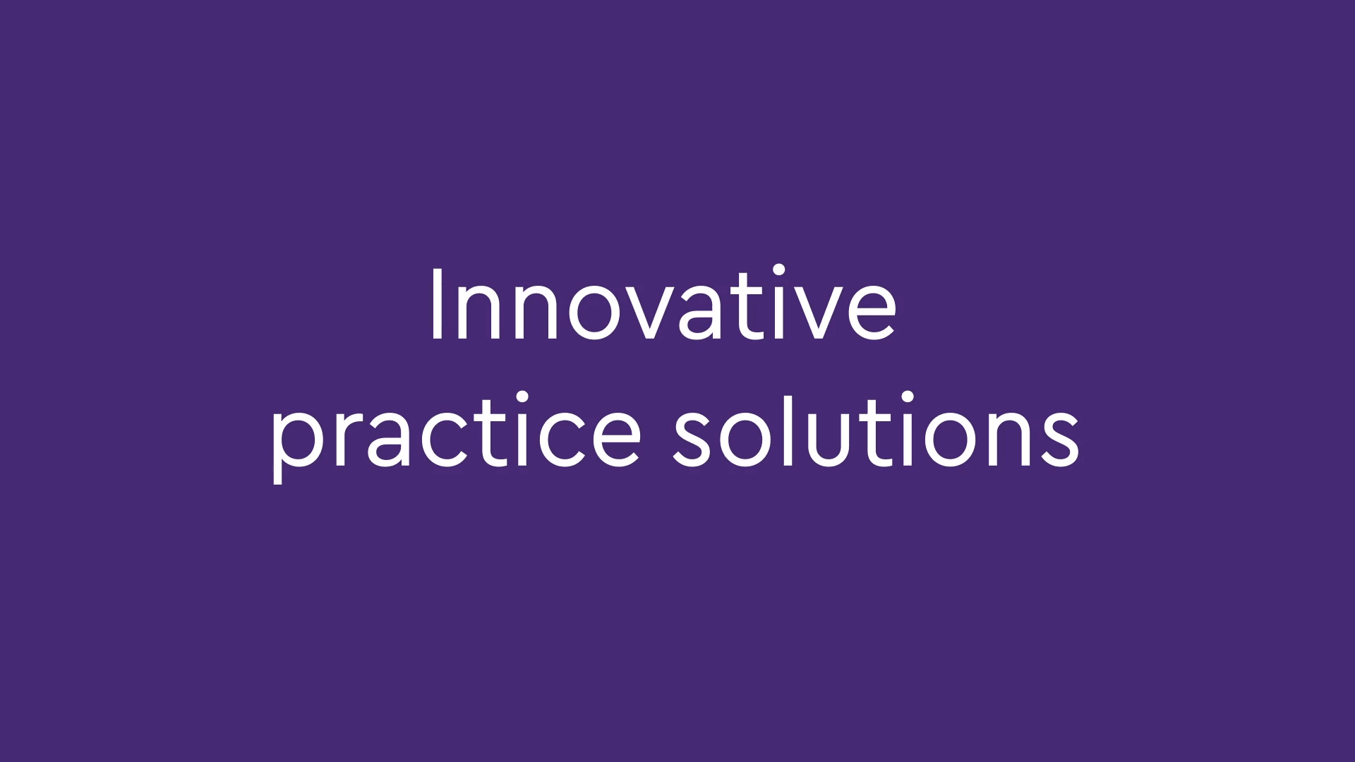 Innovative Practice Solutions