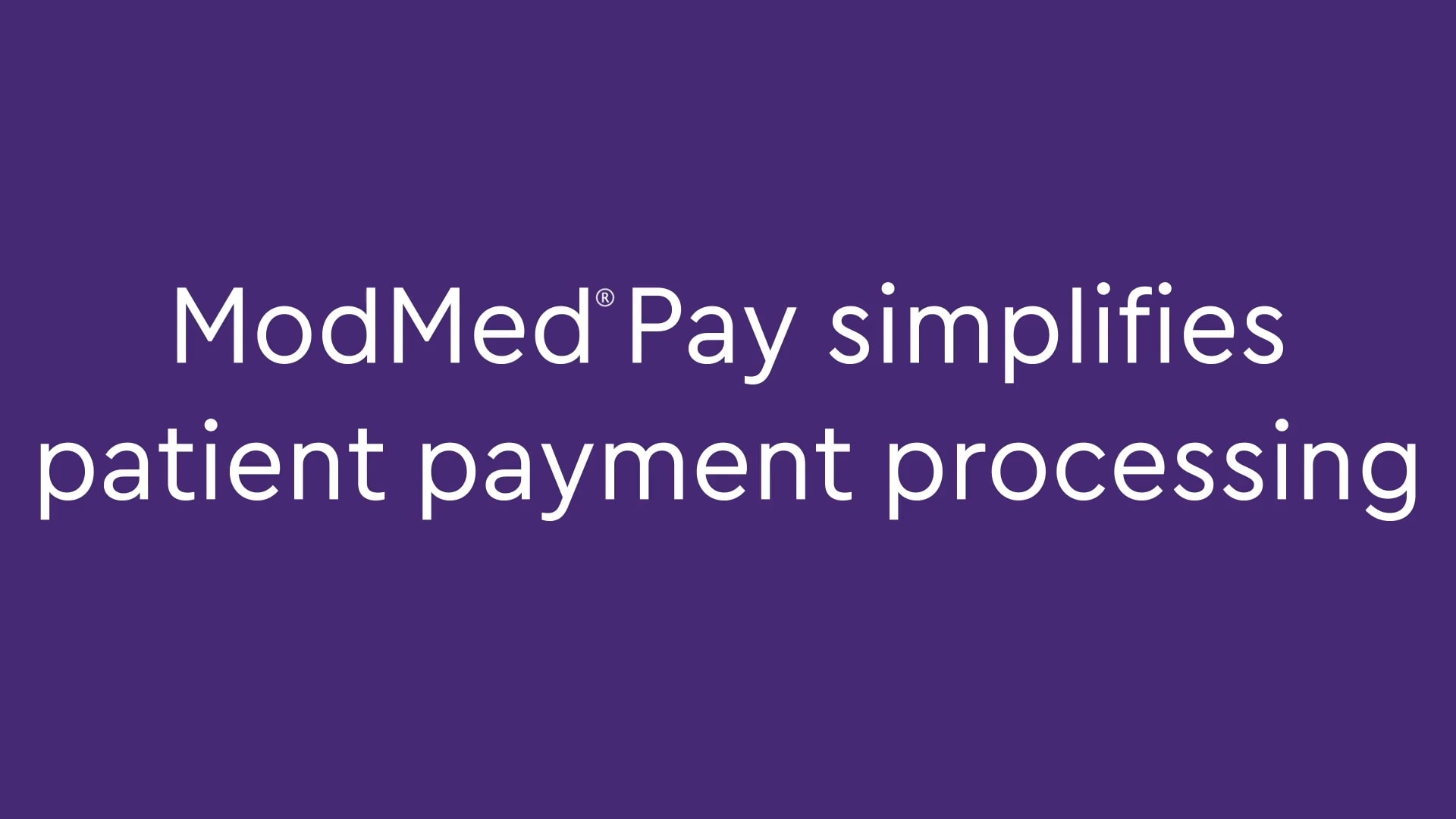 ModMed® Pay Simplifies Patient Payment Processing