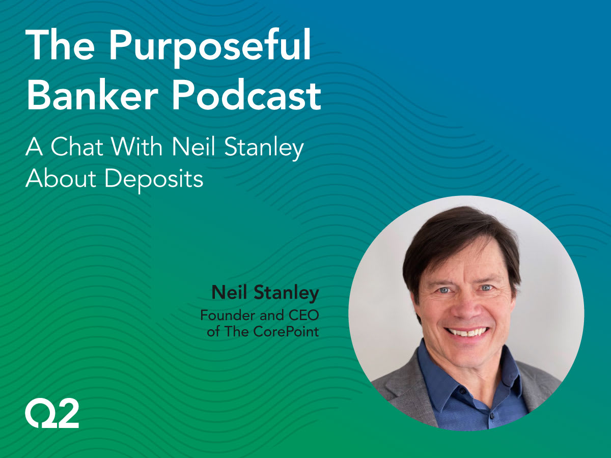 A Chat With Neil Stanley About Deposits