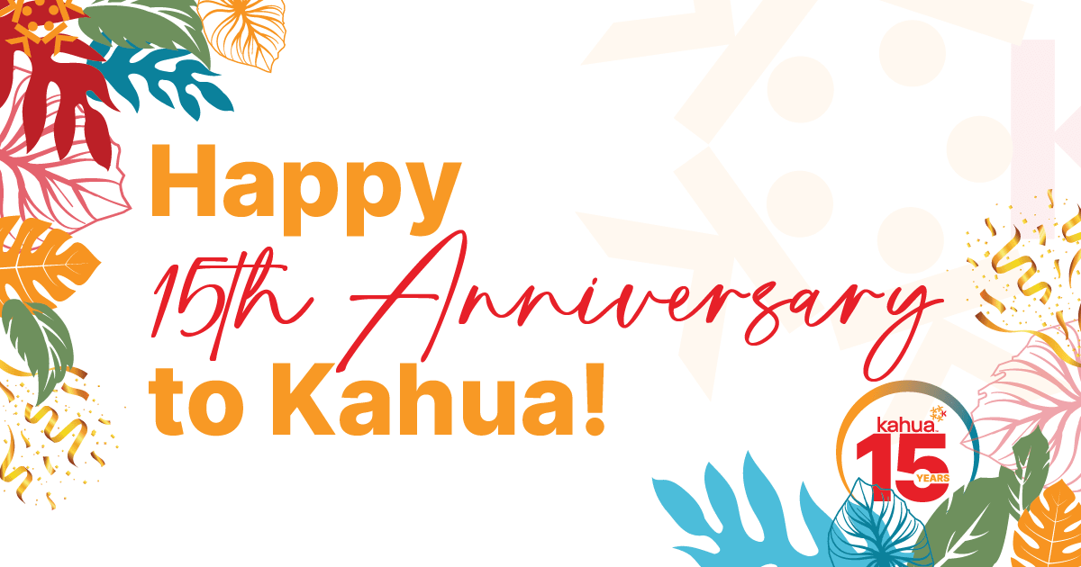 Celebrating 15 Years of Kahua: Transforming the Industry Together