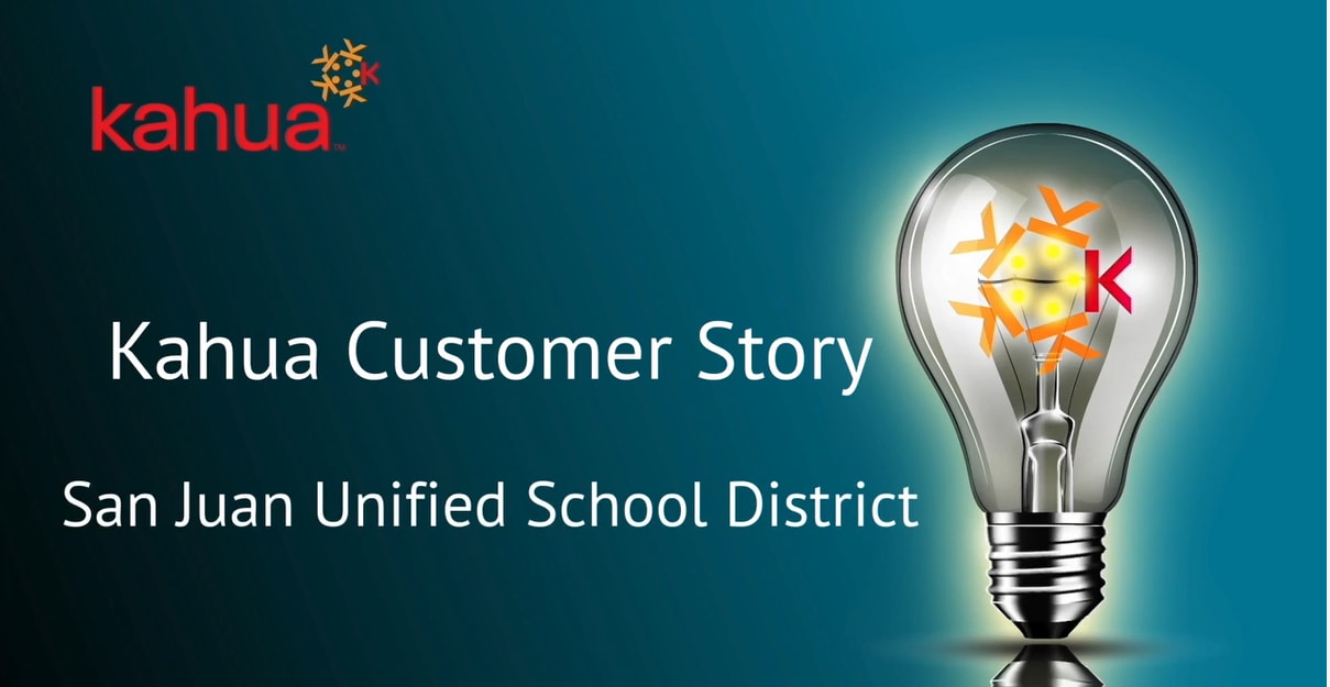 Kahua Stories: San Juan Unified School District