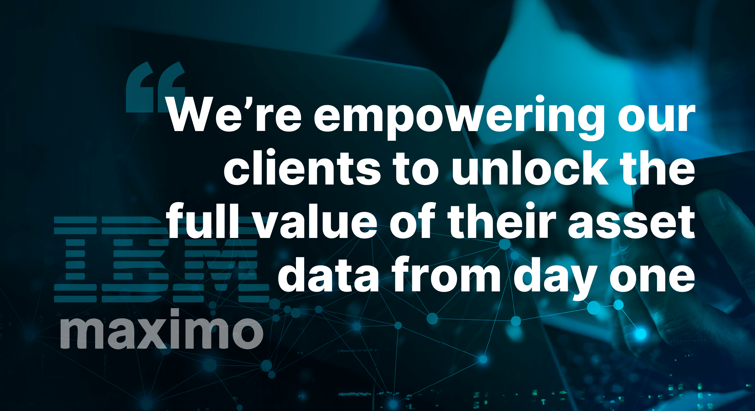 Kahua Announces IBM Maximo Integration | Kahua Press Release