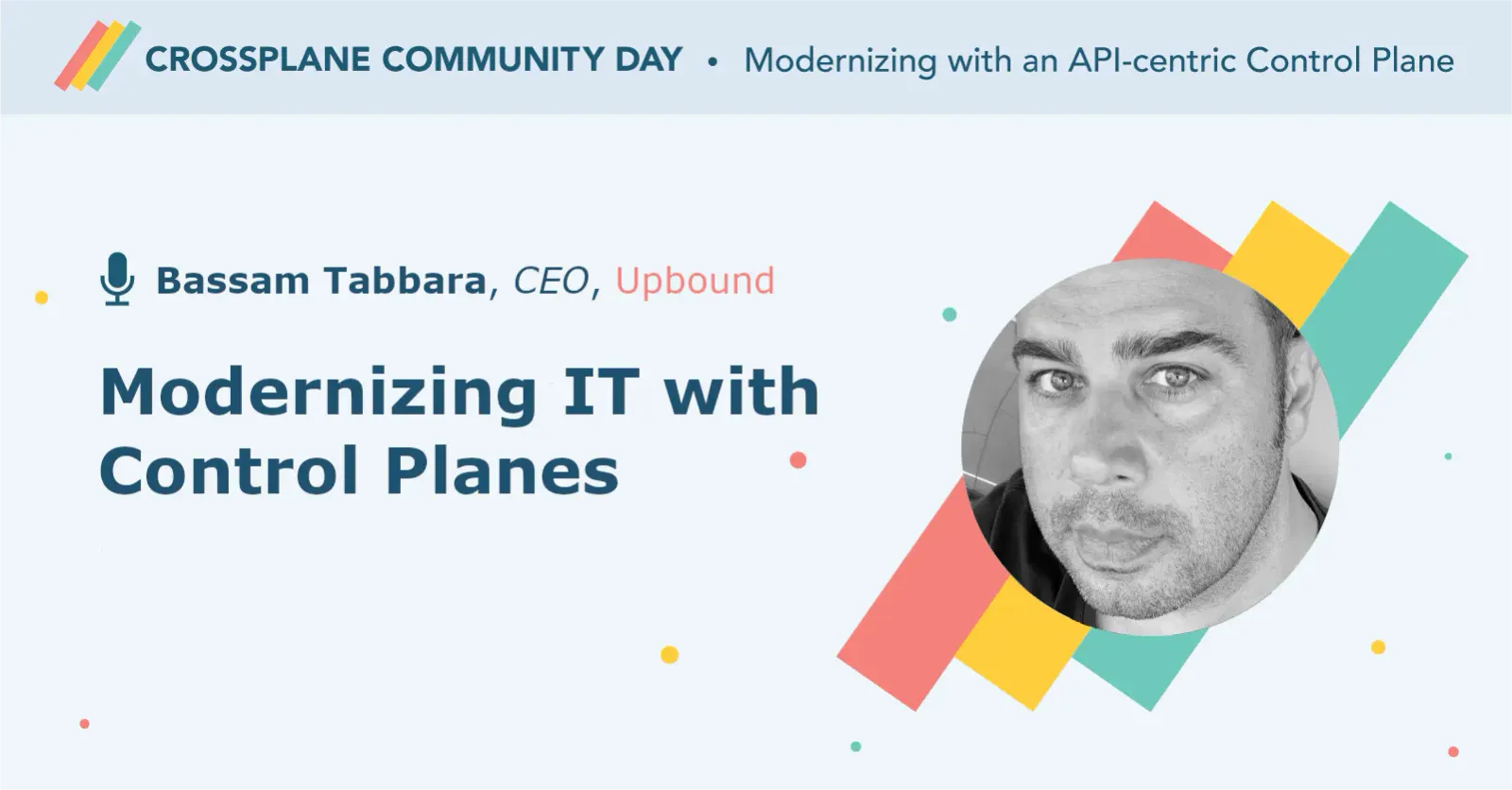 Crossplane Community Day Keynote: Modernizing IT with Control Planes