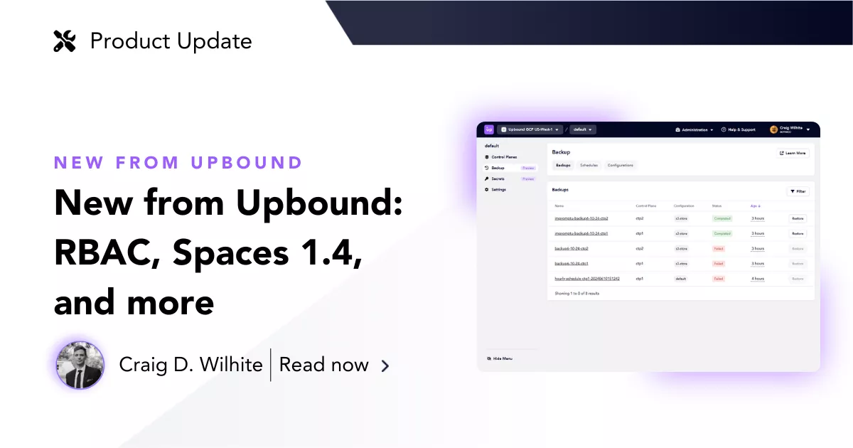 New from Upbound: RBAC, Spaces 1.4, and more