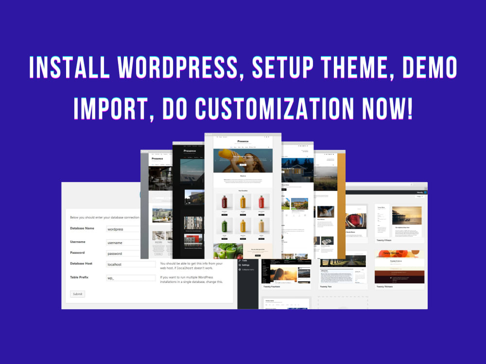 To Install Wordpress Setup Theme Demo Import Do Customization Upwork