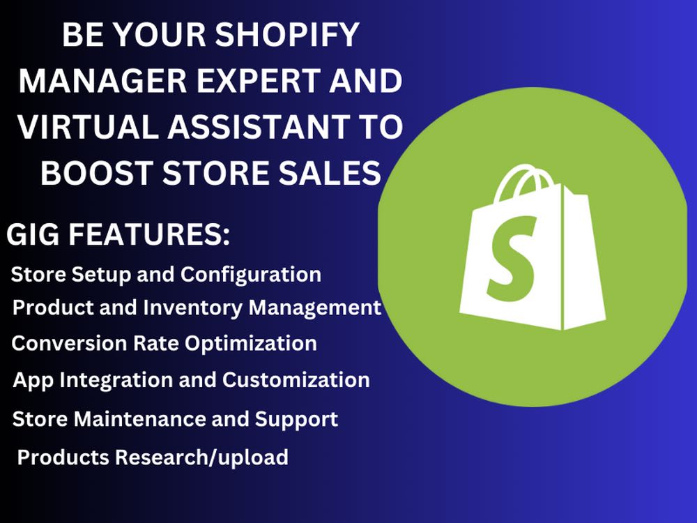 Be your Shopify manager and Shopify virtual assistant to boost store ...