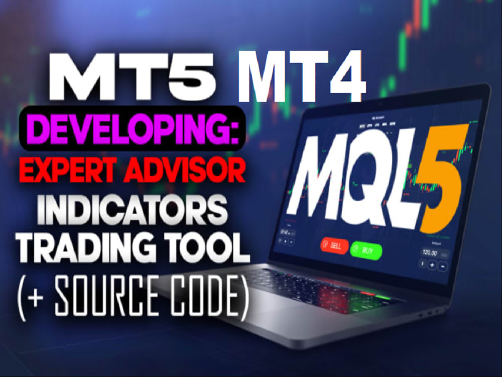 An Mt4 Mt5 Expert Advisor Or Custom Indicators For Metatrader Tools Mql | Upwork