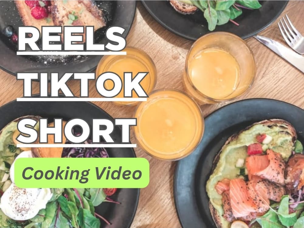 A Cooking Reels/TikTok/Short Editor | Upwork