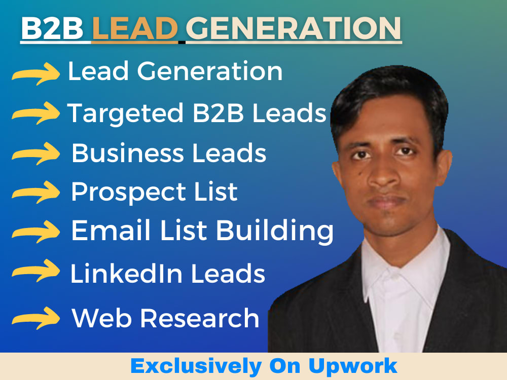 Targeted b2b lead generation to any industry | Upwork