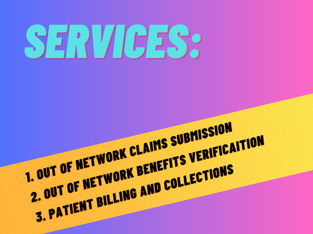 Out-of-Network or Courtesy Billing Services for Your Practice | Upwork