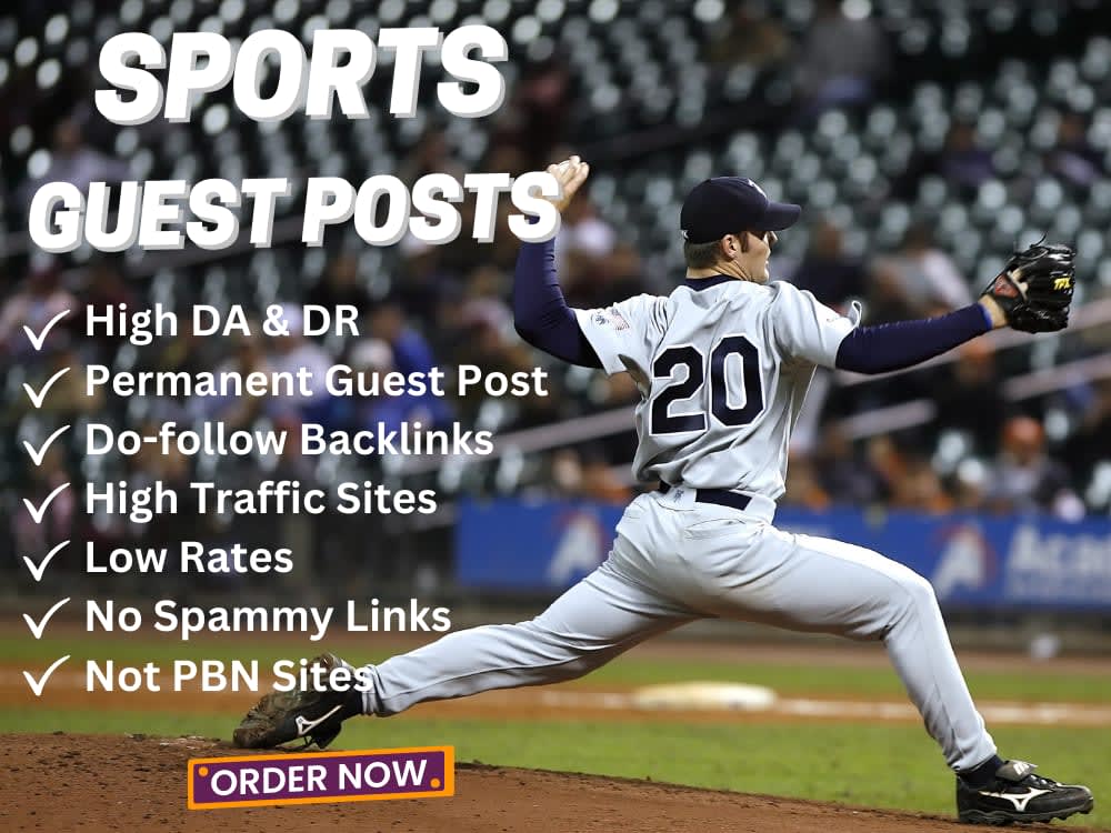 A High DA Sports Guest Posts with Dofollow Backlinks on Authority Sites ...