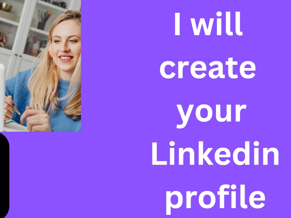 Linkedin Profile Creation And Optimization Upwork