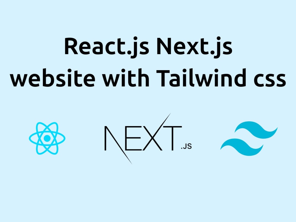 React Next Js Website With Tailwind Css Upwork