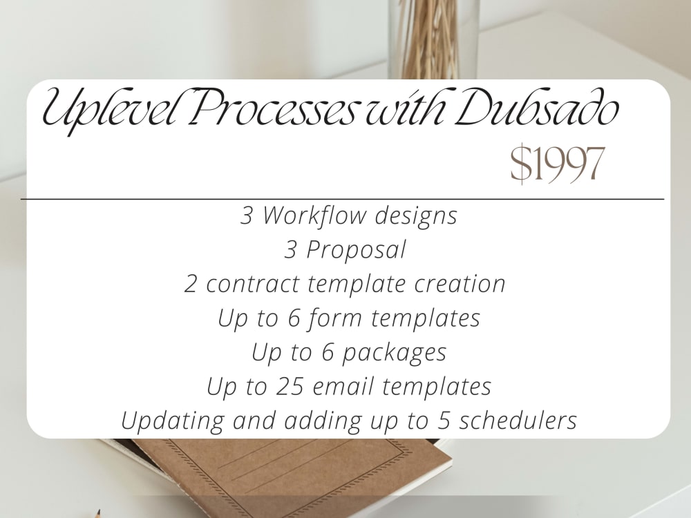 Streamlining Business Processes with Dubsado Setups | Upwork