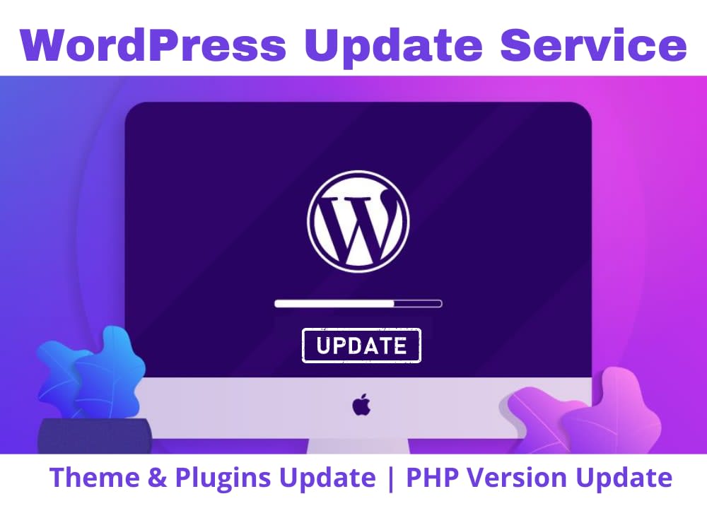 WordPress Update, Theme Update, and Plugins Update | Upwork
