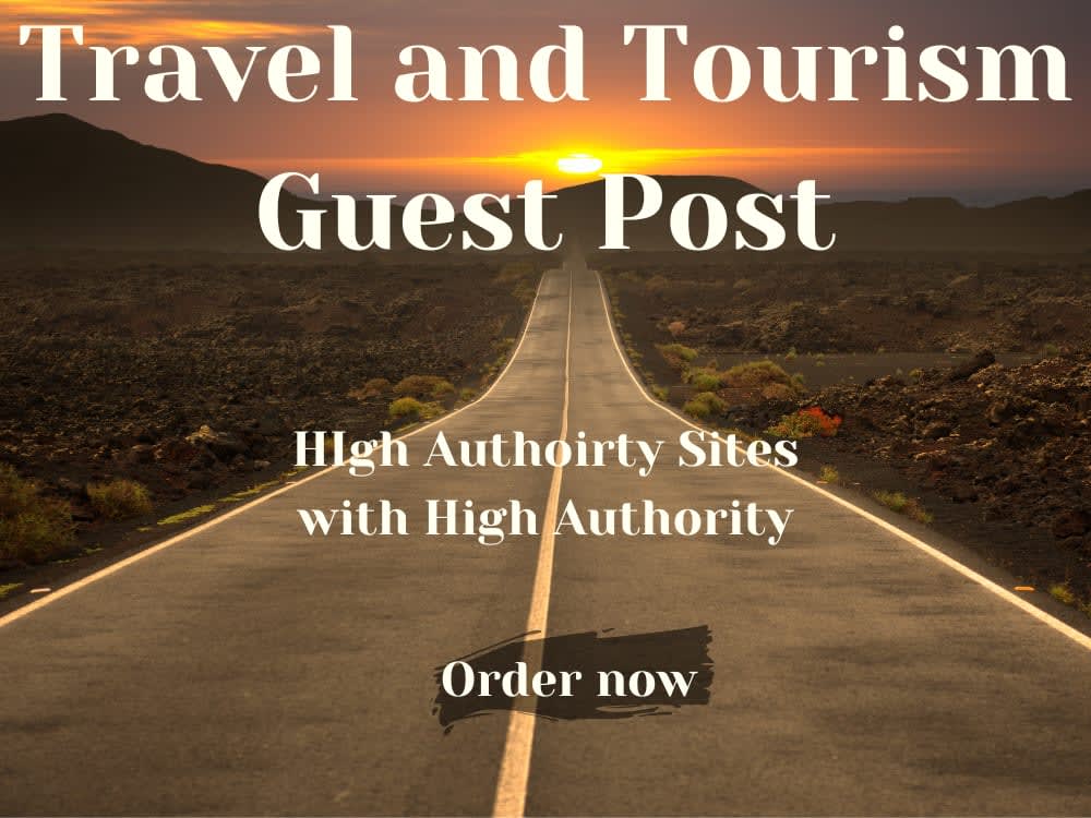 Travel and Tourism guest posts on high DA websites with backlinks | Upwork