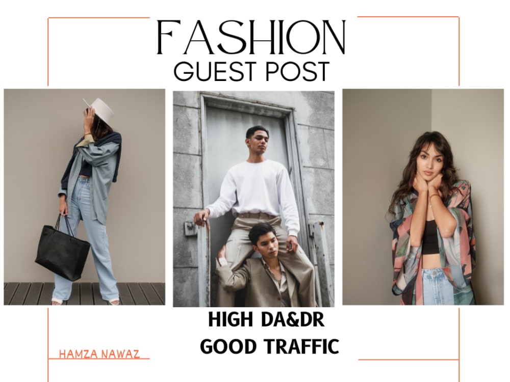 Perfect guest post on fashion | Upwork Perfect guest post on fashion | Upwork