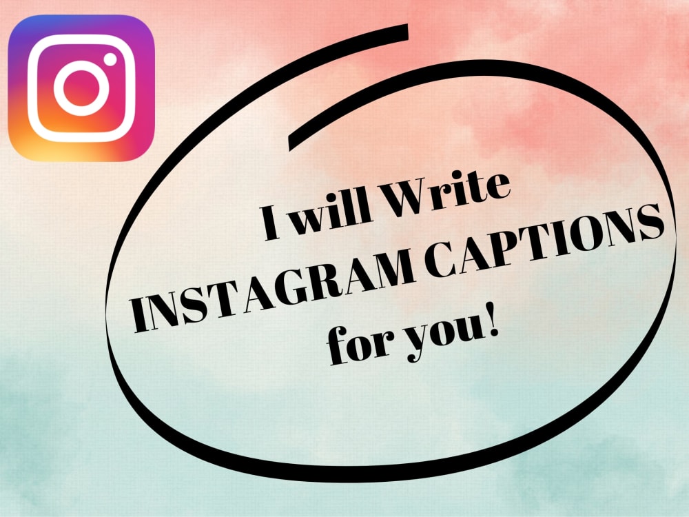 Captions for your posts on Instagram | Upwork