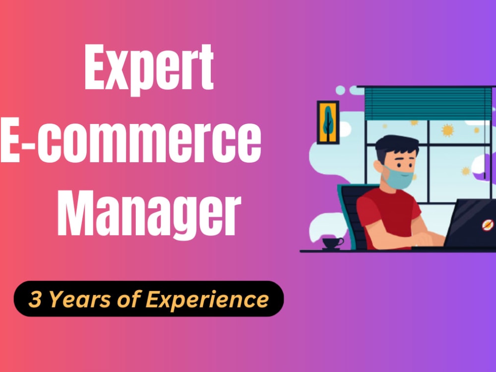 An e-commerce website or shop manager for your business | Upwork