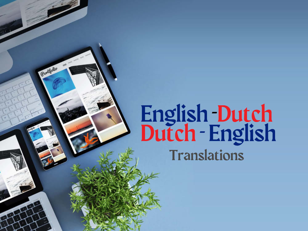 Amazing & creative English (Dutch) translation. | Upwork