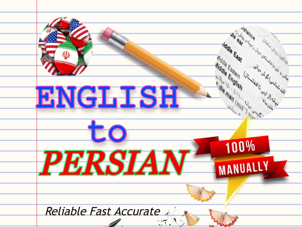 Perfect manual English to Persian/Farsi and vice versa translation | Upwork