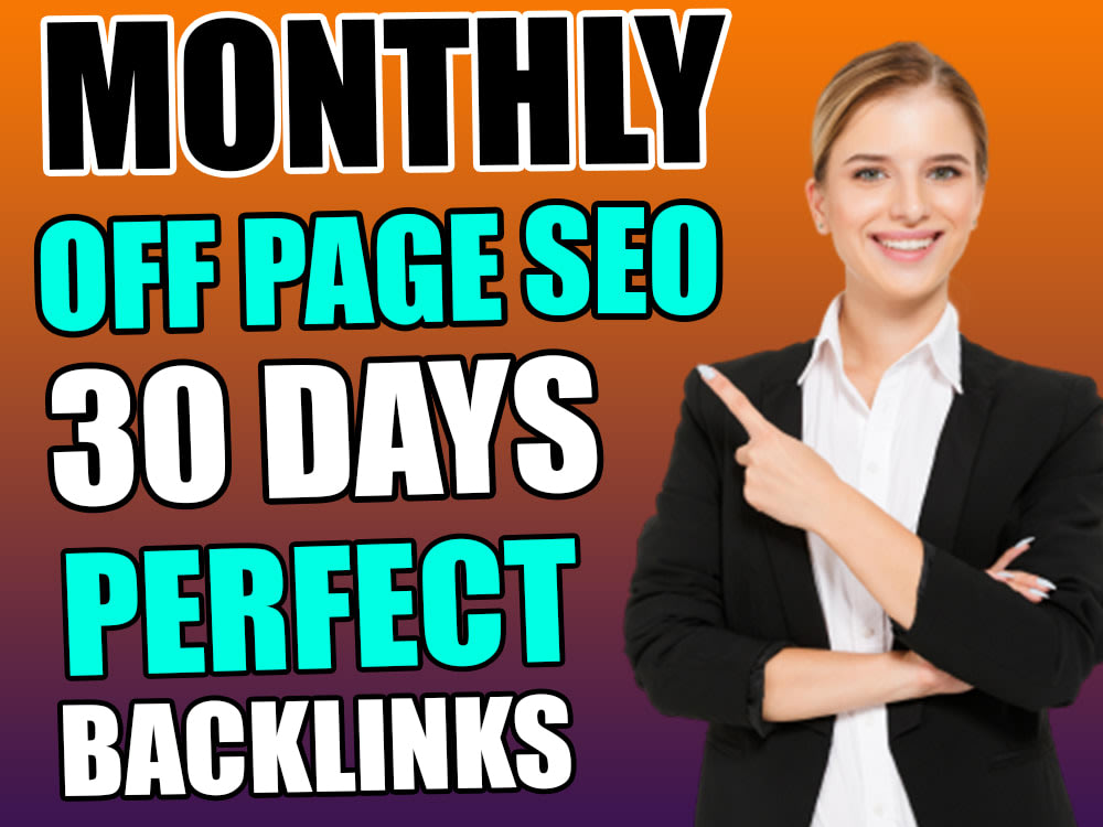 Perfect Monthly Off Page Seo Doffolow Backlink Service | Upwork