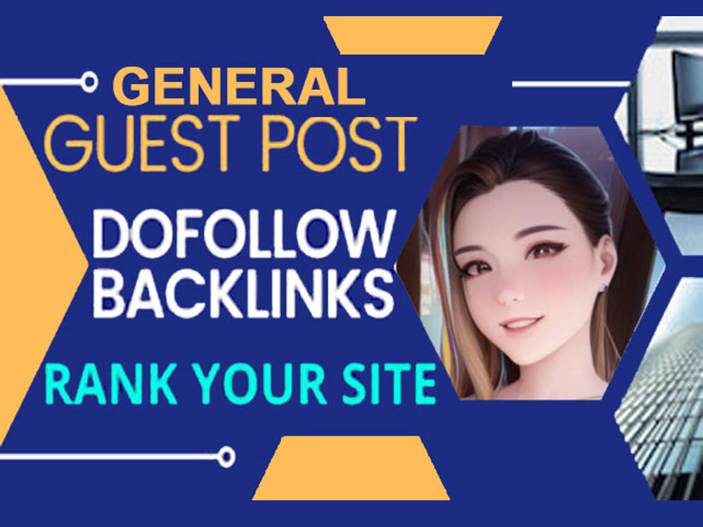 General guest posts with high authority backlinks | Upwork General guest posts with high authority backlinks | Upwork