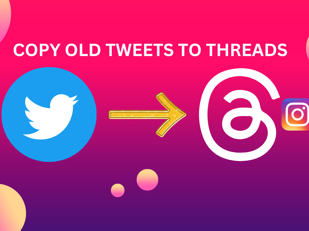 Your old tweets from Twitter copied to Instagram Threads app | Upwork