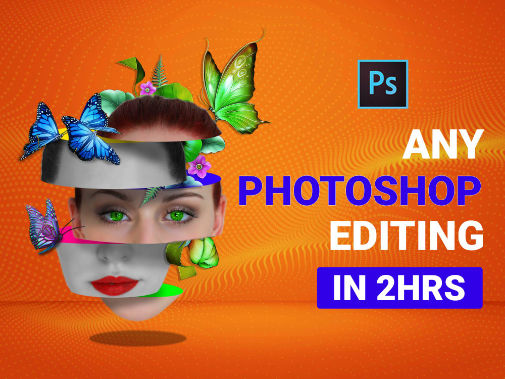 The art of Photo Editing and Manipulation | Upwork