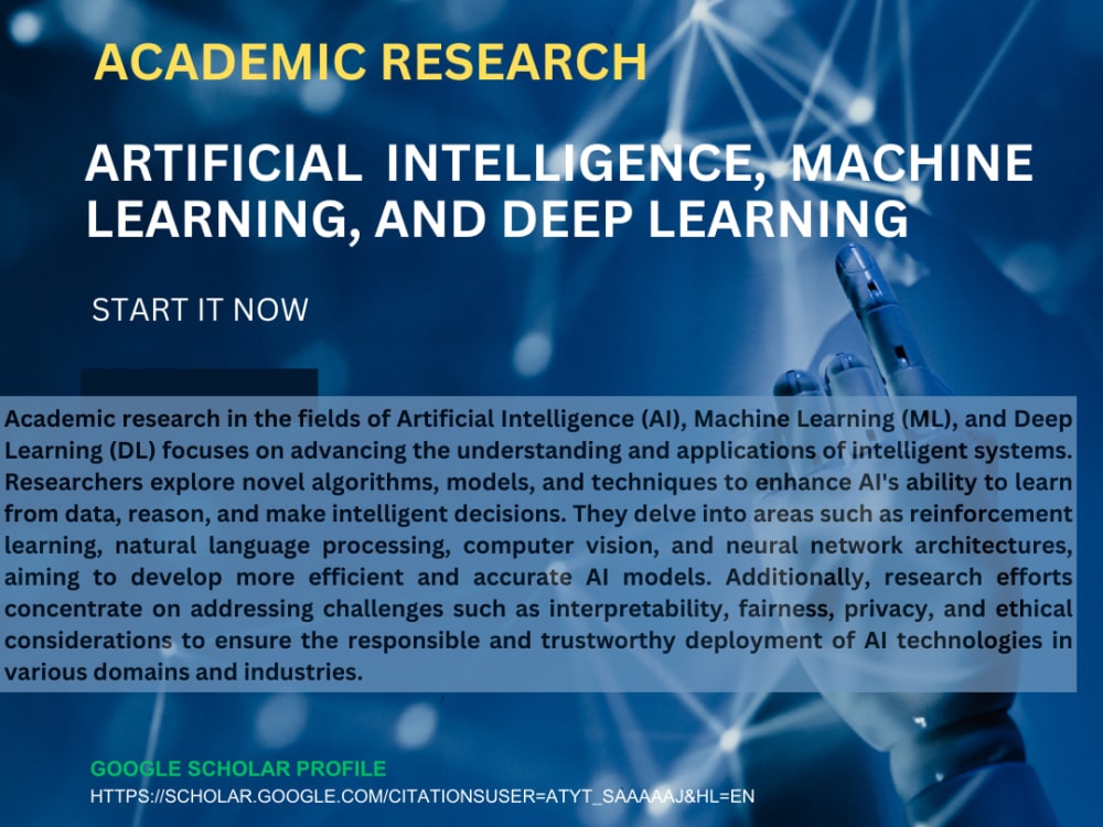 Research Assistance in Artificial Intelligence, Machine and Deep ...