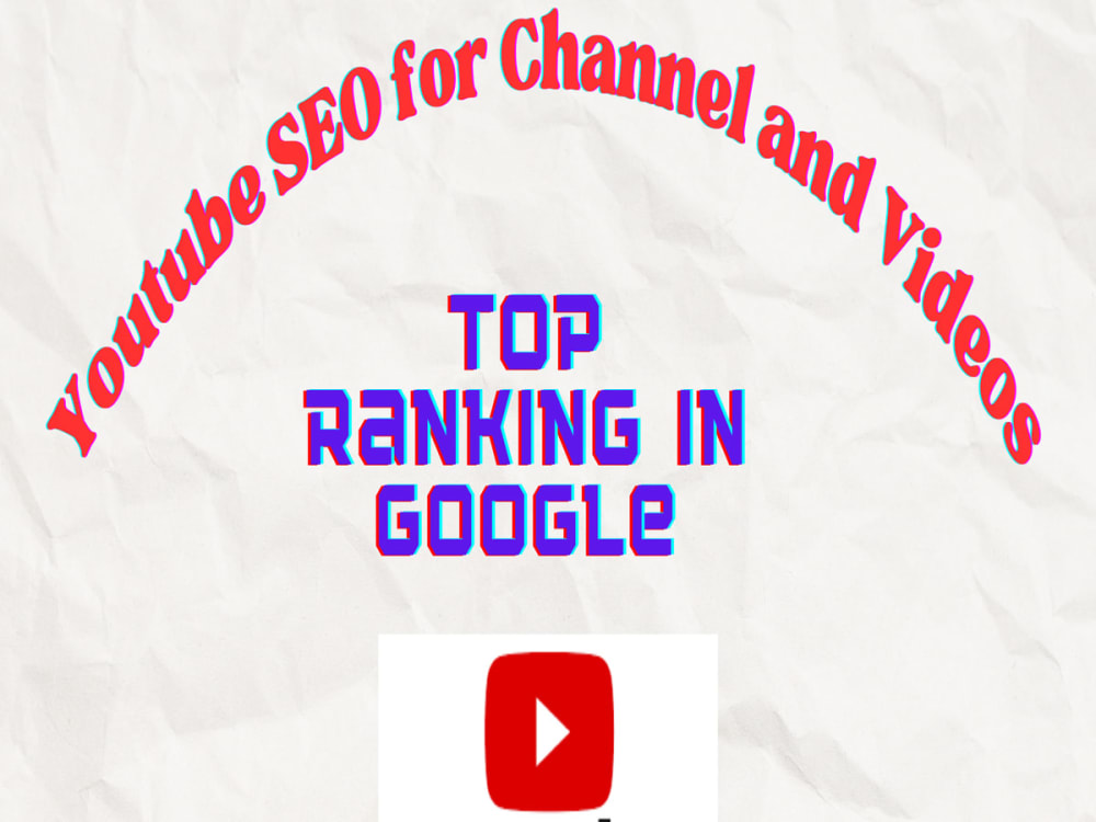Youtube channel SEO and Video optimization for top-ranking | Upwork