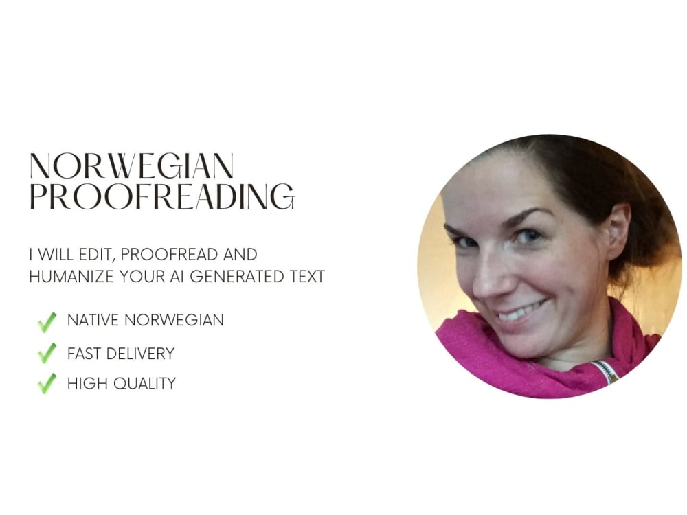 Proofreading, editing and humanizing your Norwegian AI-generated text ... Proofreading, editing and humanizing your Norwegian AI-generated text ...