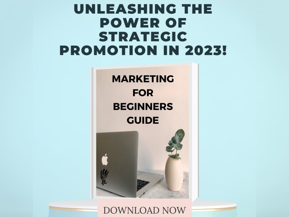 MARKETING 101 GUIDE FOR BEGINNERS | Upwork