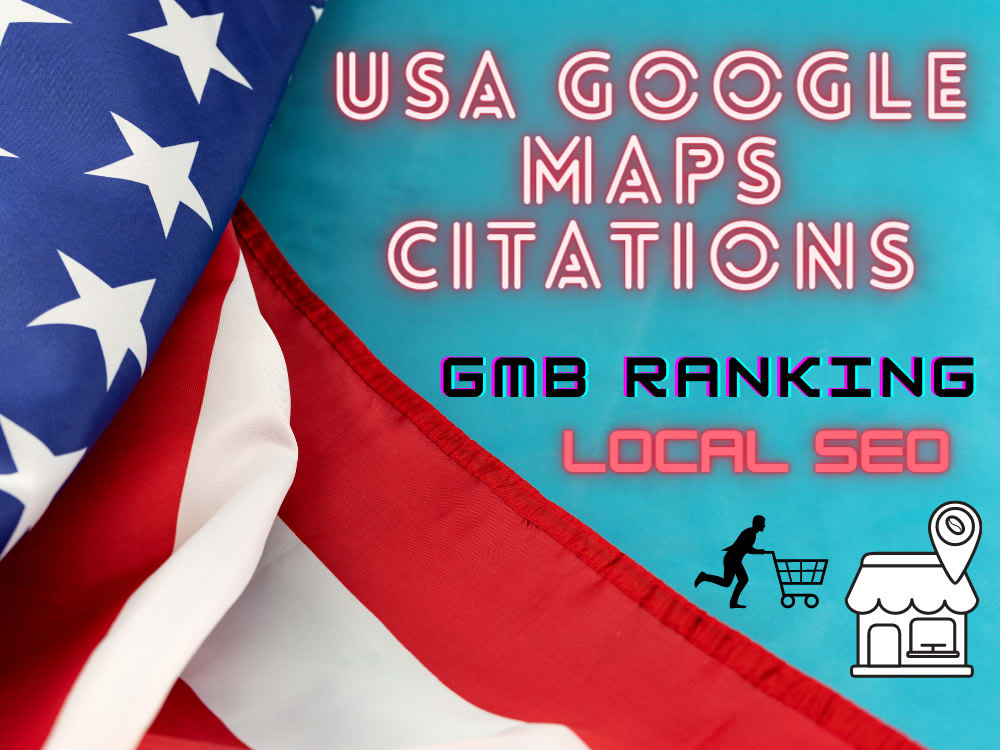 USA google maps citations for GMB ranking and local SEO | Upwork